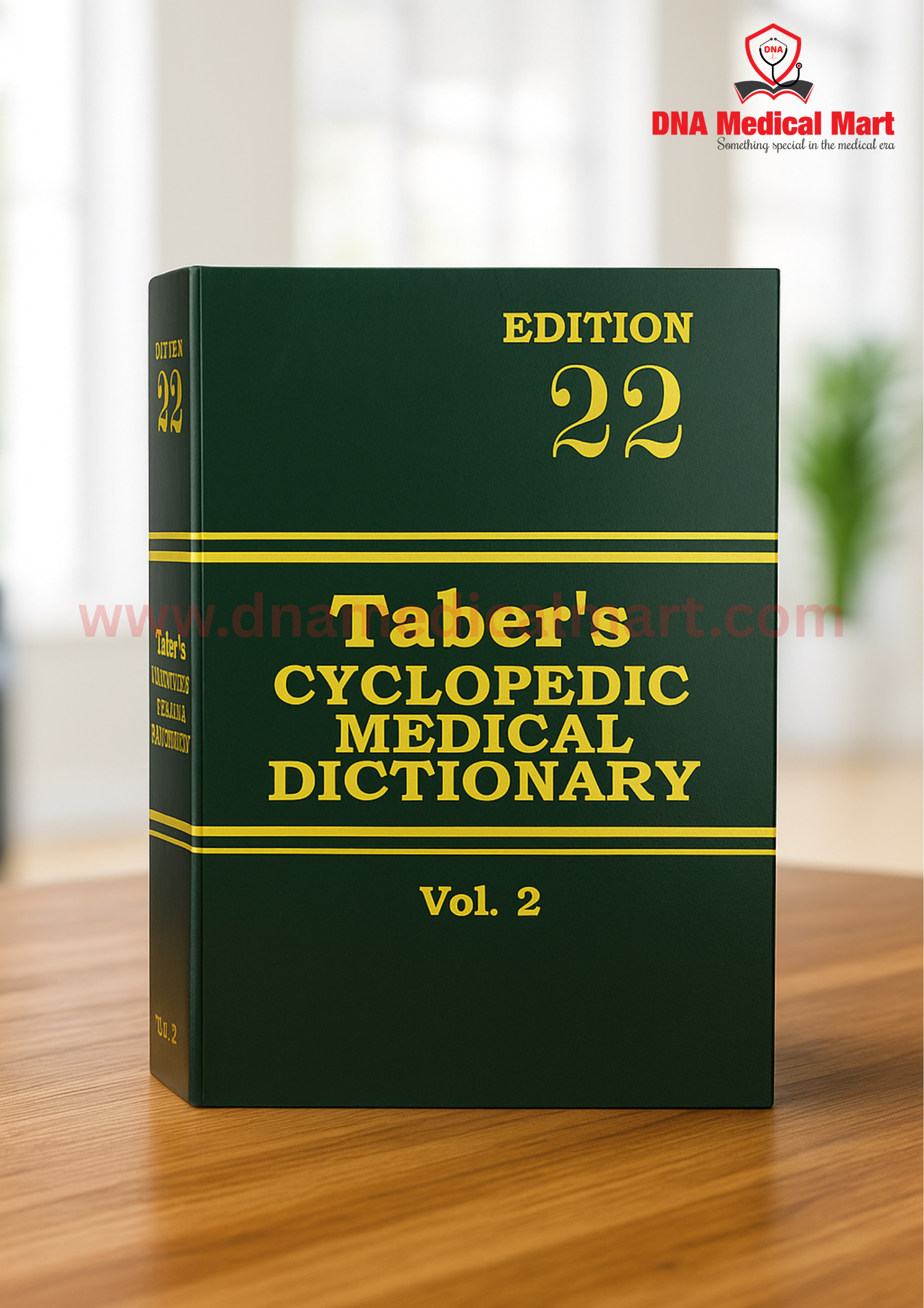 Taber’s Cyclopedic Medical Dictionary – 22nd Edition (Volume 2) - DNA ...